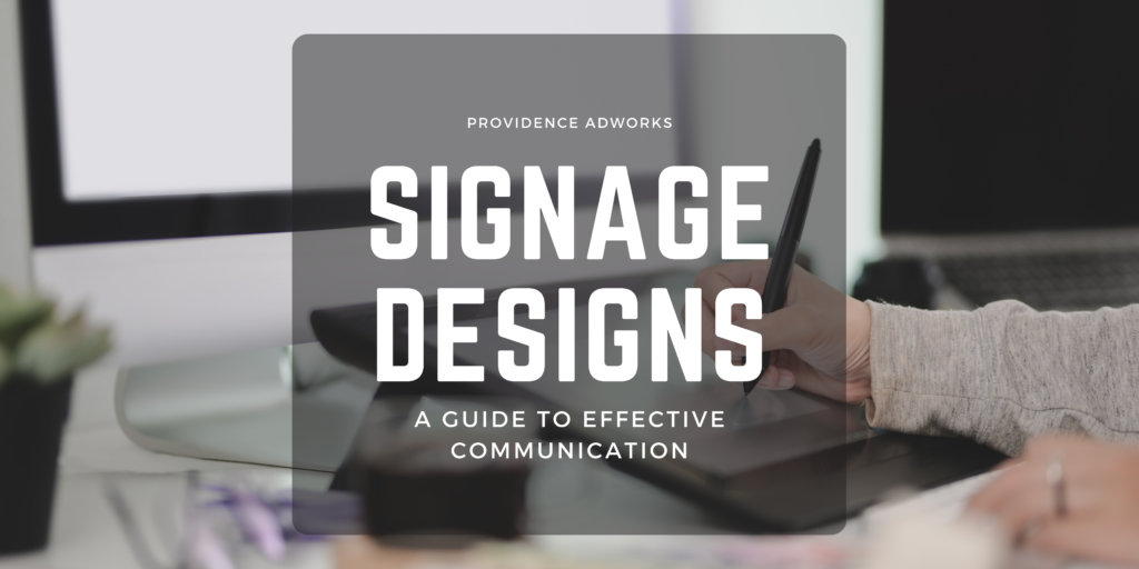 Signage Design Basics: A Guide to Effective Communication - Providence ...